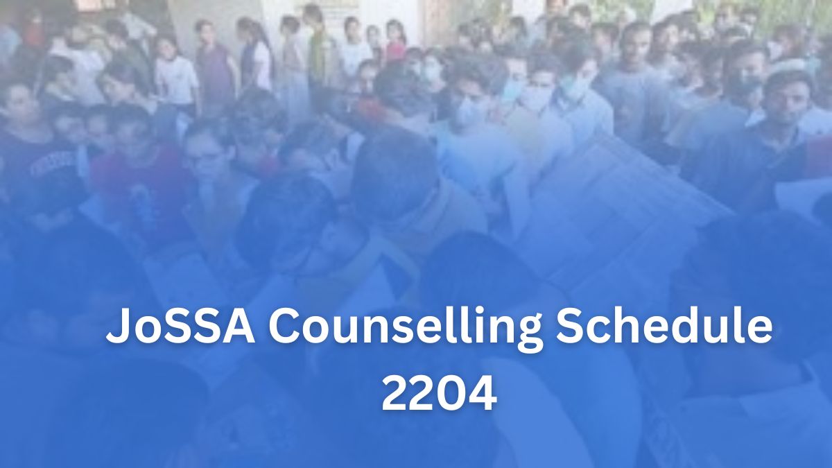 JoSSA Counselling Schedule 2024: नोट कर लें जोसा काउंसलिंग के ये महत्वपूर्ण डेट्स | Patrika News ...