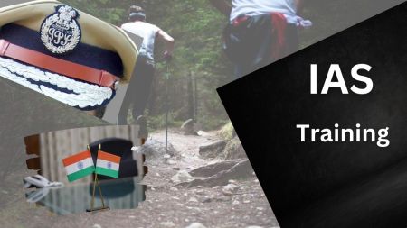 बहुत कठिन है IAS बनने का सफर, पहले परीक्षा और फिर ट्रेनिंग, हर दिन ...
