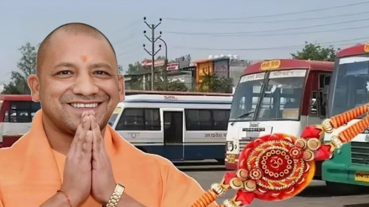 राखी पर योगी सरकार का महिलाओं को खास तोहफा, रोडवेज बसों की यात्रा हुई Free